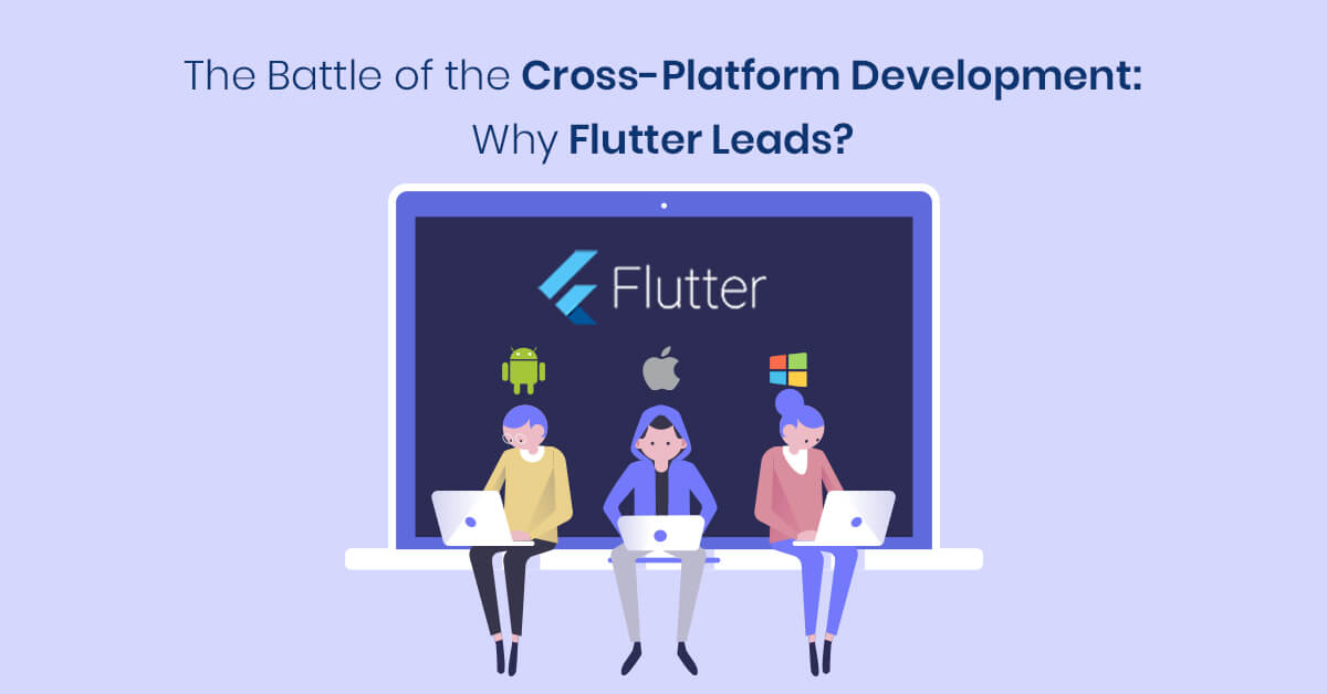 Why Flutter is the Future of the Cross Platform Development? - TopDevelopers.co