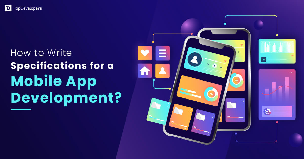 How to Create Mobile App Development Specifications?