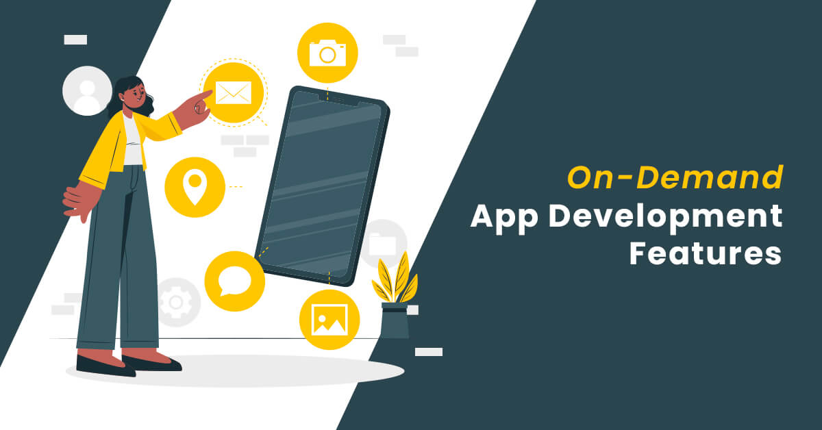 A Complete Guide to On-Demand App Development - TopDevelopers.co